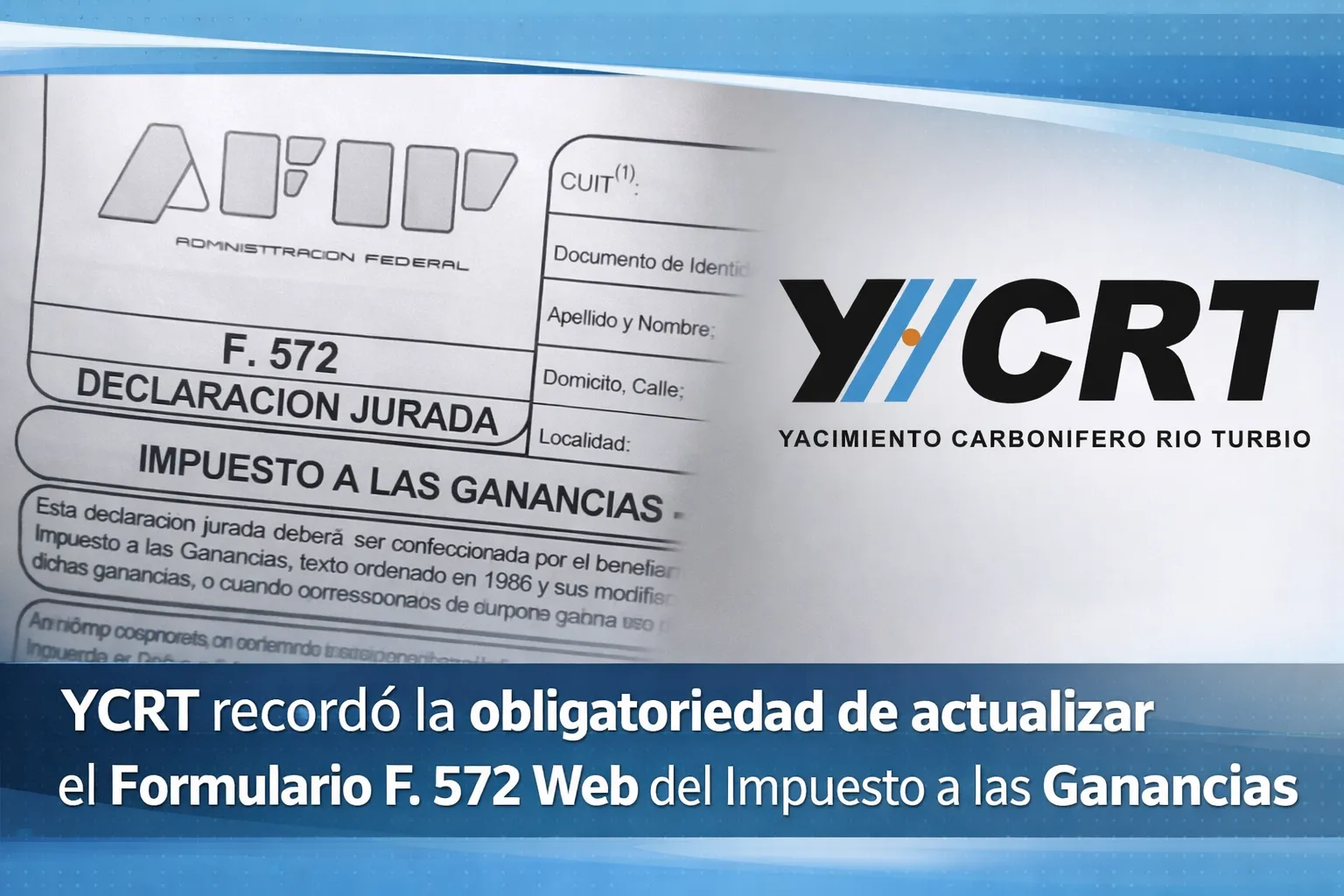 YCRT recordó la obligatoriedad de actualizar el Formulario F. 572 Web ...